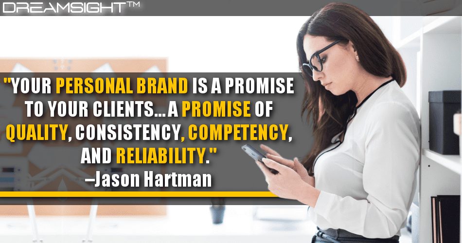 Your Personal Brand Is A Promise To Your Clients… A Promise Of Quality ...